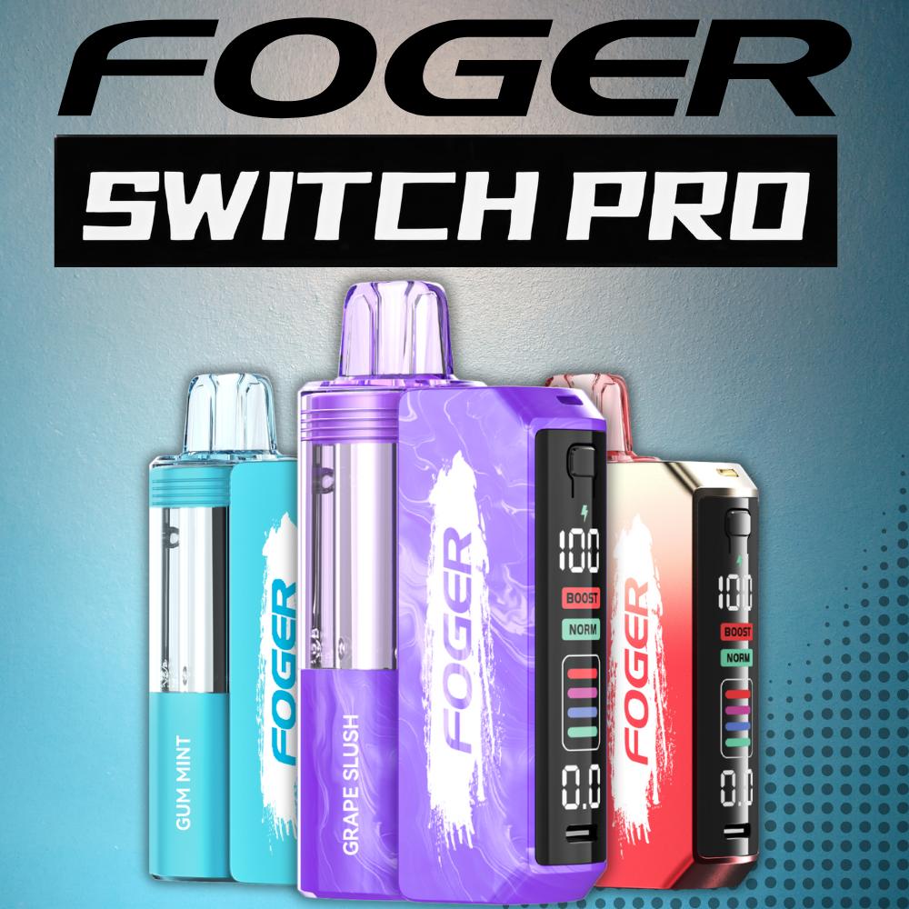 Foger Vapes | Buy Switch Pro Kits, Pods & Bit 35K Vapes Online
